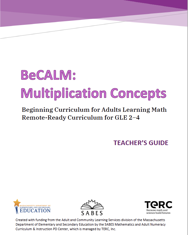 Beginning Curriculum for Adults Learning Math (BeCALM) Multiplication ...